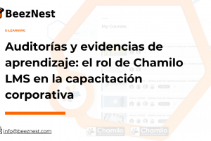 Auditorías y evidencias de aprendizaje: el rol de Chamilo LMS en la capacitación corporativa ...